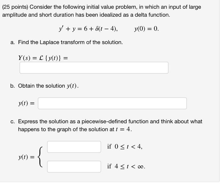 Solved (25 points) Consider the following initial value | Chegg.com