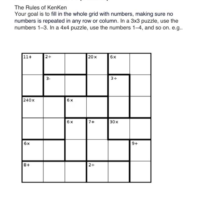 The Rules of KenKen Your goal is to fill in the whole | Chegg.com