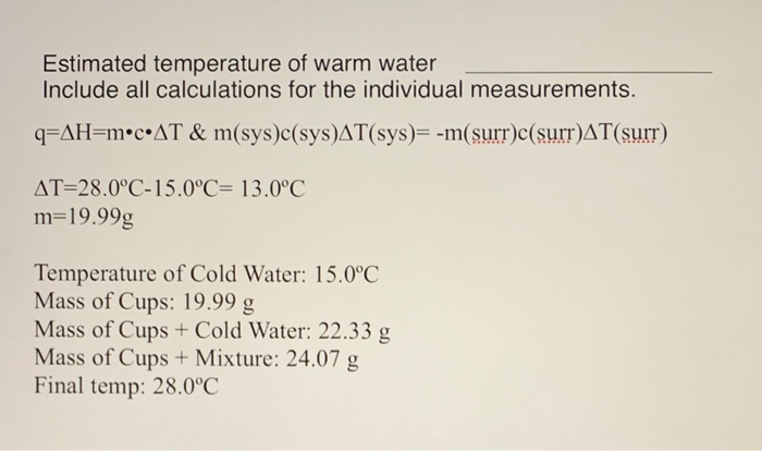 Estimated temperature of warm water Include all | Chegg.com