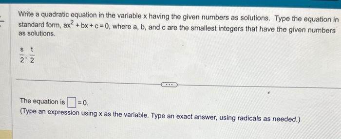 Solved Write a quadratic equation in the variable x having | Chegg.com