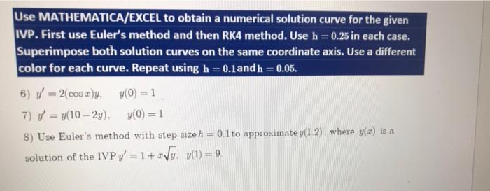 Solved Use MATHEMATICA/EXCEL to obtain a numerical solution | Chegg.com