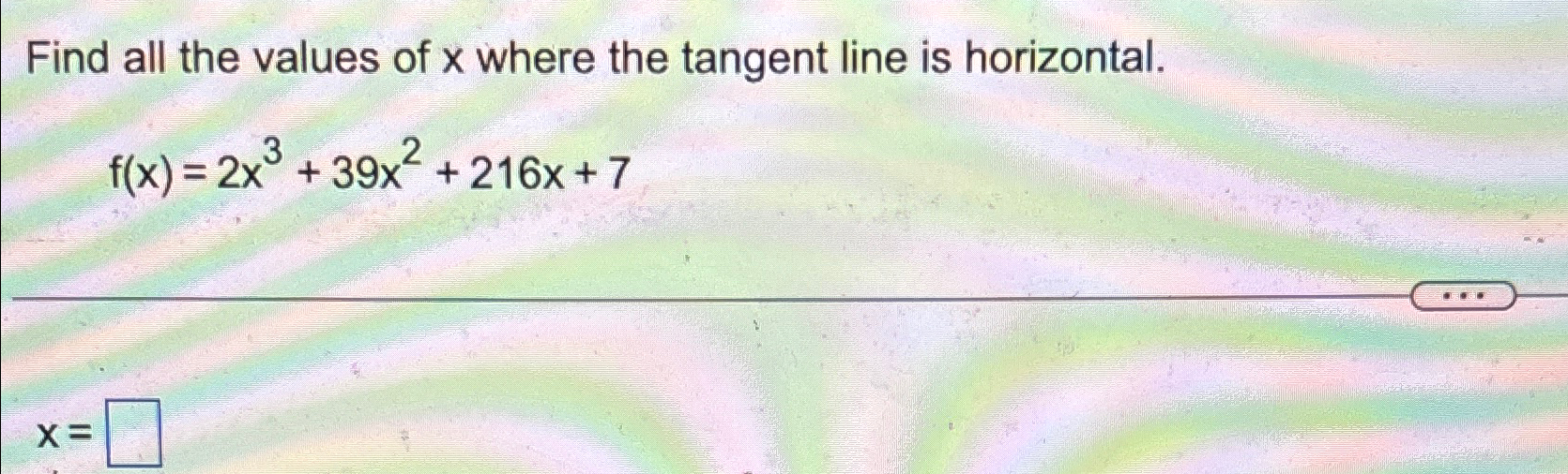 Solved Find all the values of x ﻿where the tangent line is | Chegg.com