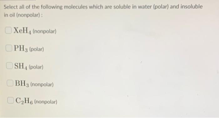 Solved Select all of the following molecules which are | Chegg.com
