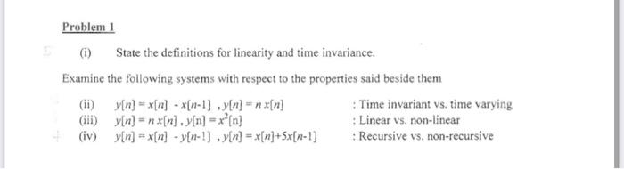 Solved Problem 1 (1) State the definitions for linearity and | Chegg.com