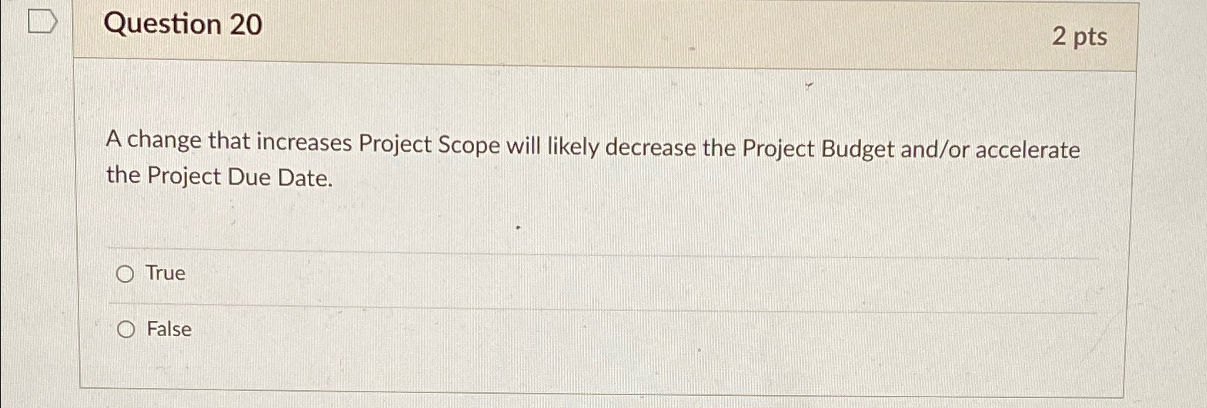 Solved Question 202 ﻿ptsA change that increases Project | Chegg.com