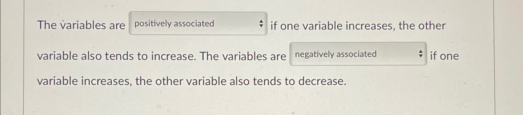 Solved The variables are ﻿if one variable increases, the | Chegg.com