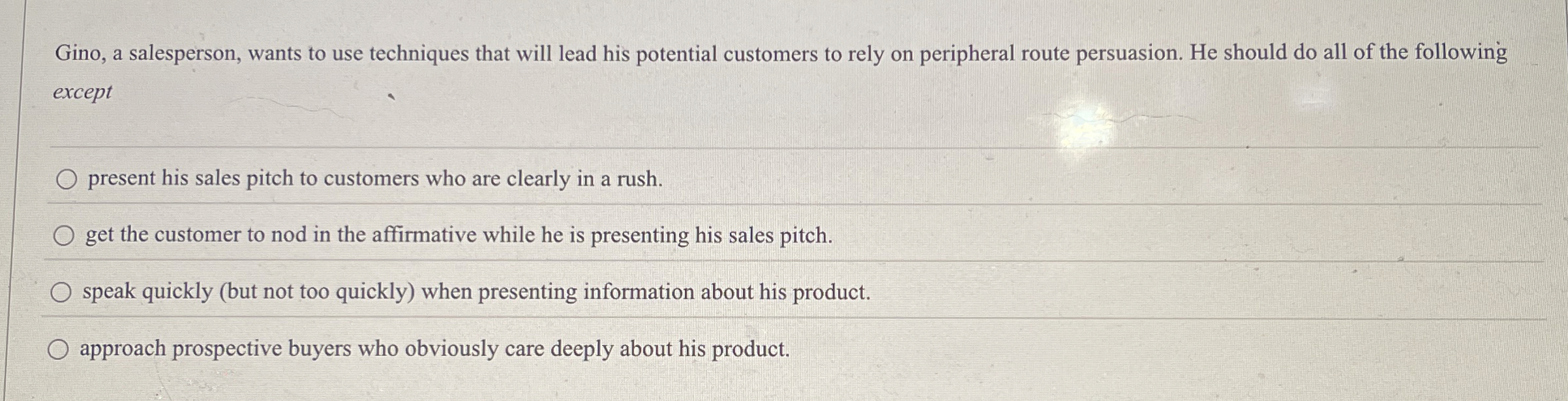 Solved Gino, a salesperson, wants to use techniques that | Chegg.com