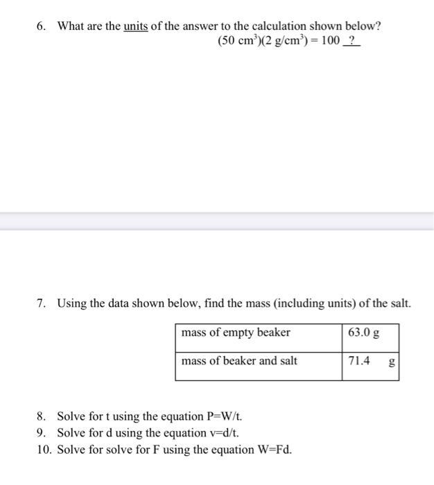 Solved 6. What are the units of the answer to the | Chegg.com