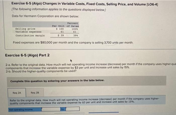 Solved Exercise 6-5 (Algo) Changes in Variable Costs, Fixed | Chegg.com