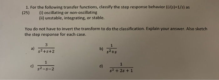Solved 1. For the following transfer functions, classify the | Chegg.com