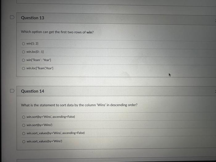 Solved Given two DataFrames win and loss, answer question 13 | Chegg.com