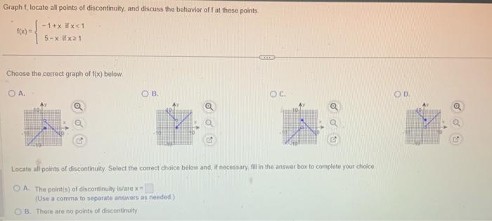 Solved Graph 1 , locate all points of discontinuity, and | Chegg.com