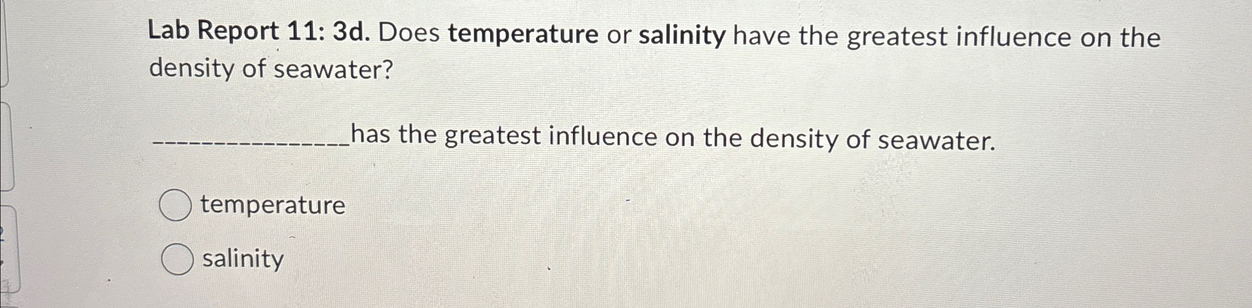 Solved Lab Report 11: 3d. ﻿Does temperature or salinity have | Chegg.com