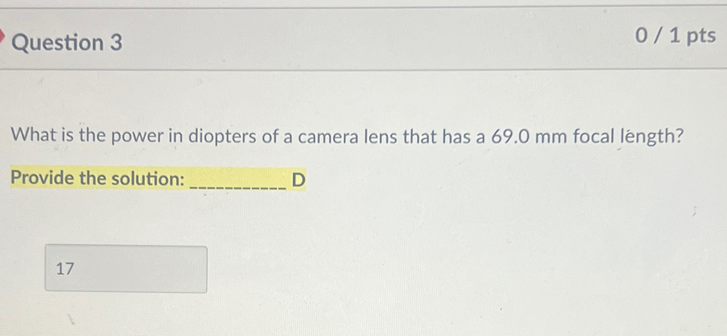 Solved Question 301 ﻿ptsWhat is the power in diopters of a | Chegg.com