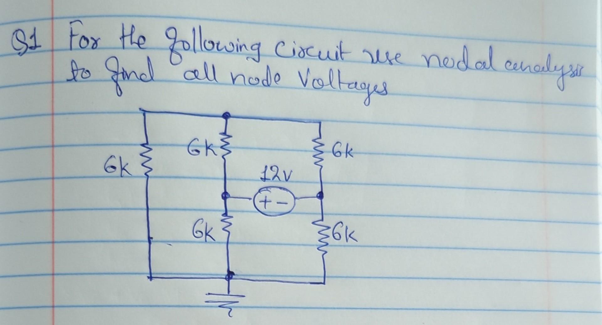 Solved Q1 For the following circuit use nodal cenalysis to | Chegg.com