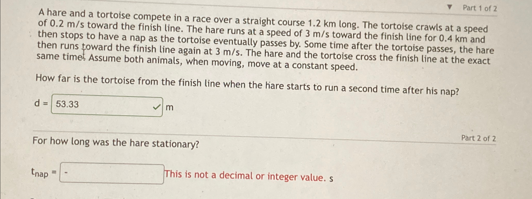 Solved Part 1 ﻿of 2A hare and a tortoise compete in a race | Chegg.com