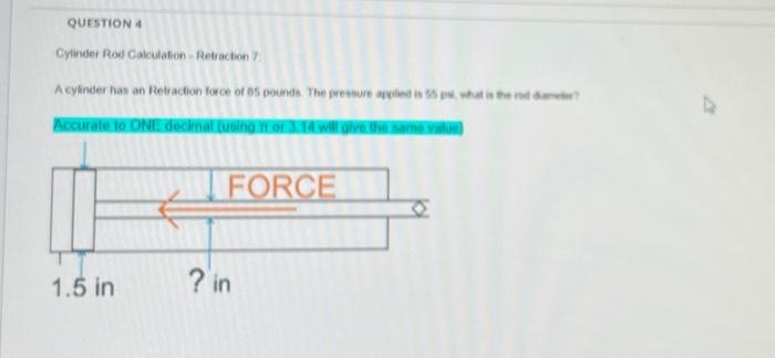 Solved QUESTION 4 Cylinder Rod Calculation Retraction A | Chegg.com