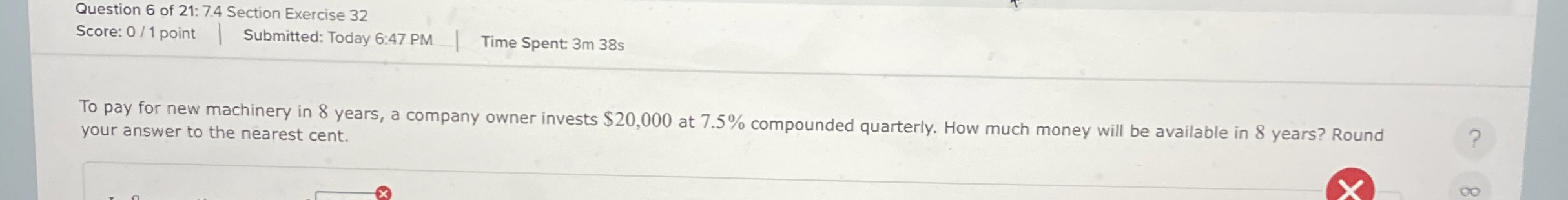Solved Question 6 ﻿of 21: 7.4 ﻿Section Exercise 32Score: 01 | Chegg.com