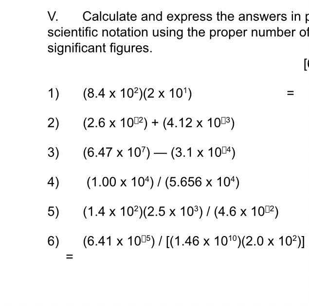 Solved V. ﻿Calculate and express the answers in scientific | Chegg.com