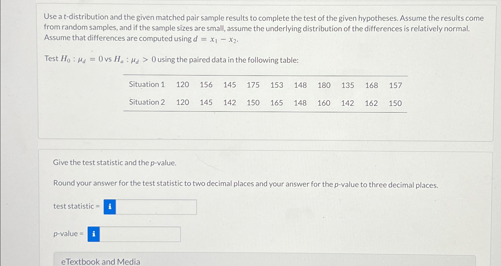 Solved Use a t-distribution and the given matched pair | Chegg.com