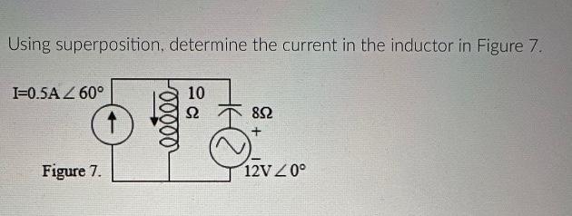 Solved Using superposition, determine the current in the | Chegg.com