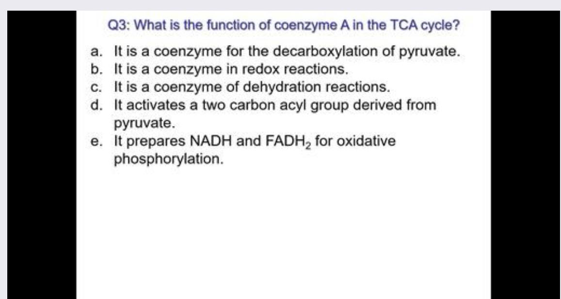 Solved Q3: What is the function of coenzyme A in the TCA | Chegg.com
