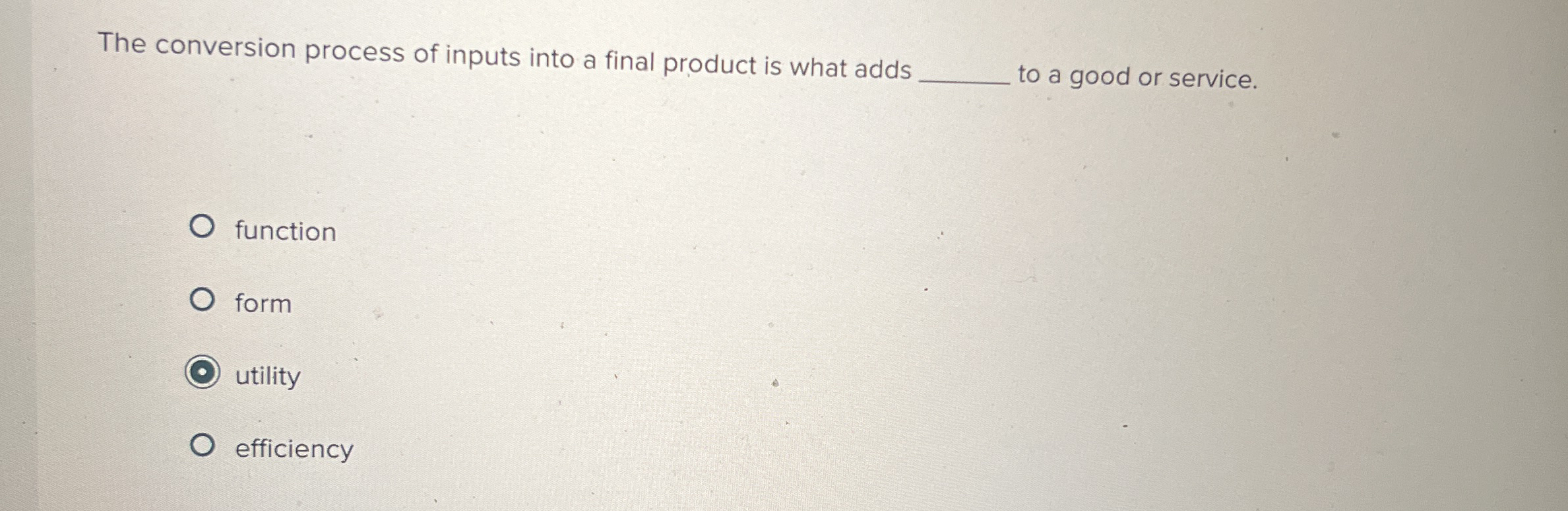 Solved The conversion process of inputs into a final product | Chegg.com