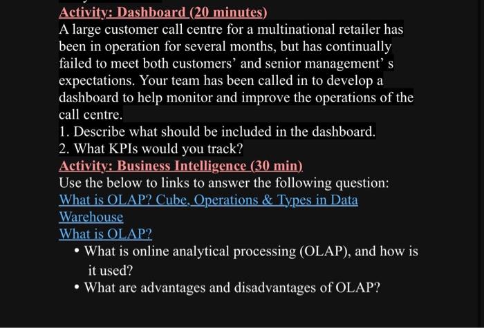 Solved Activity: Dashboard (20 minutes) A large customer | Chegg.com