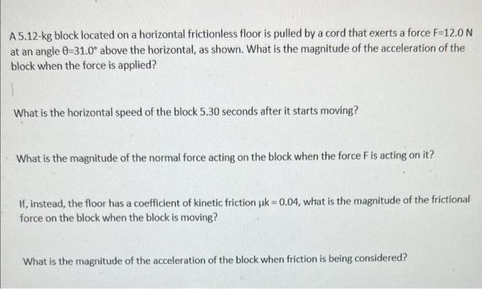 Solved A 5.12-kg block located on a horizontal frictionless | Chegg.com
