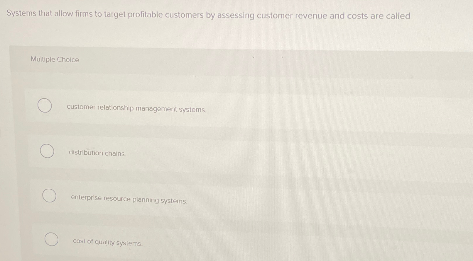 Solved Systems that allow firms to target profitable | Chegg.com