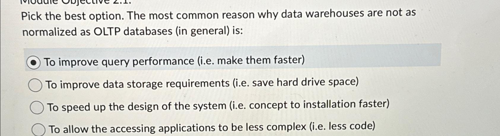 Solved Pick the best option. The most common reason why data | Chegg.com