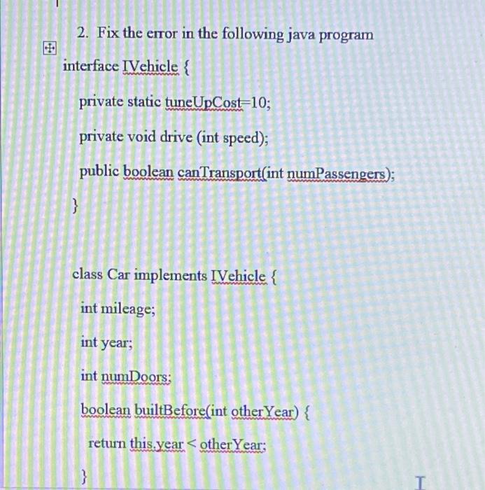 Solved 2. Fix the error in the following java program | Chegg.com