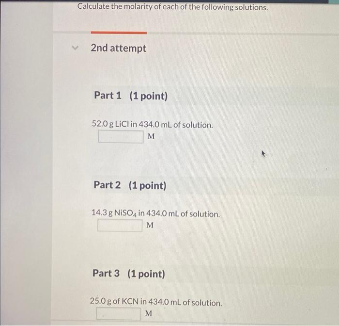 Solved Calculate the molarity of each of the following | Chegg.com