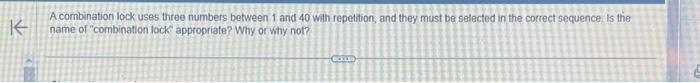 Solved K A combination lock uses three numbers between 1 and | Chegg.com
