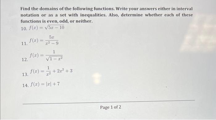 Solved Find The Domains Of The Following Functions Write