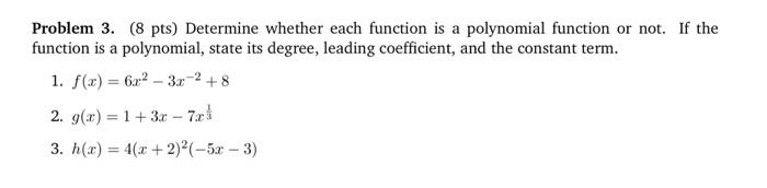 Solved Problem 3. (8 pts) Determine whether each function is | Chegg.com
