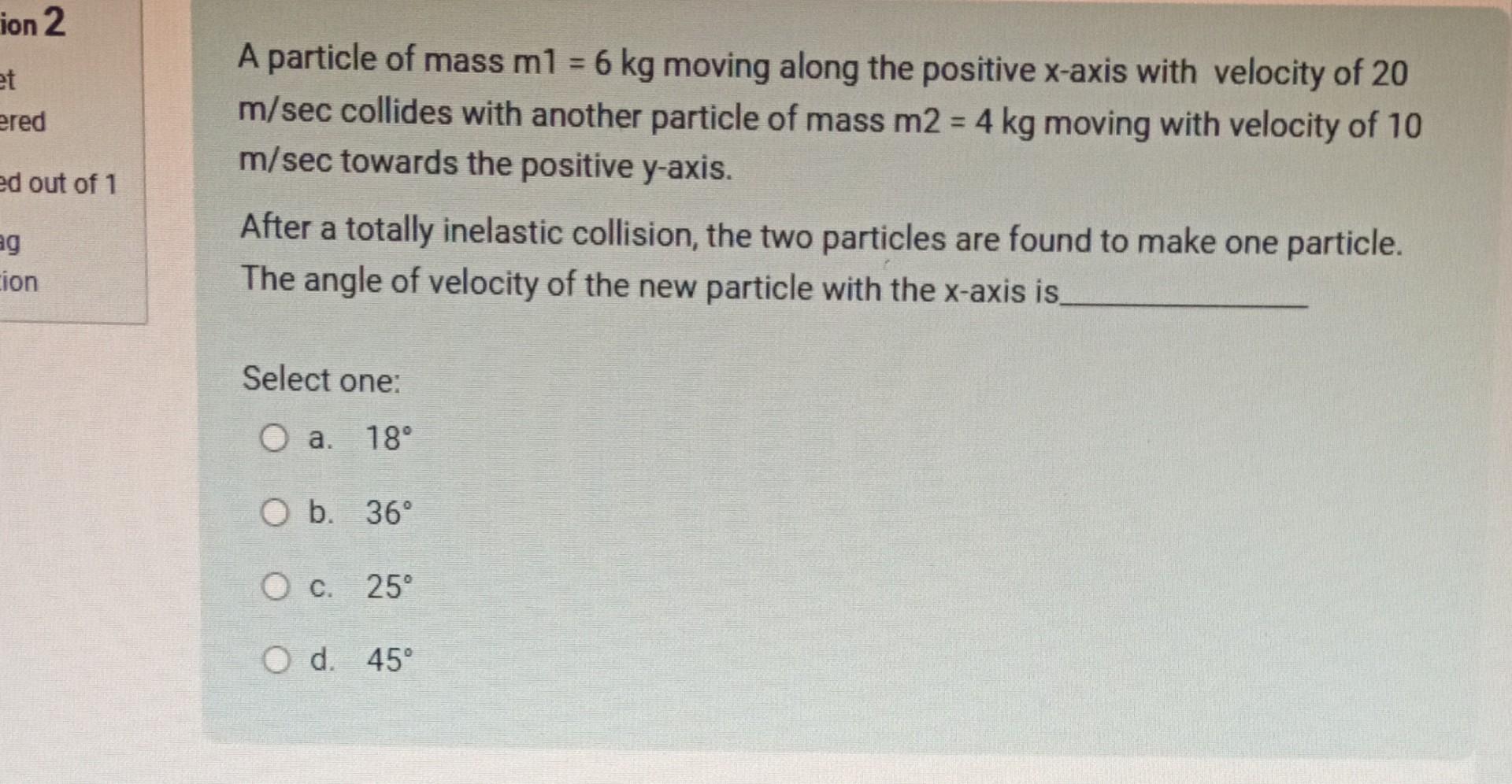 Solved A particle of mass m1=6 kg moving along the positive | Chegg.com