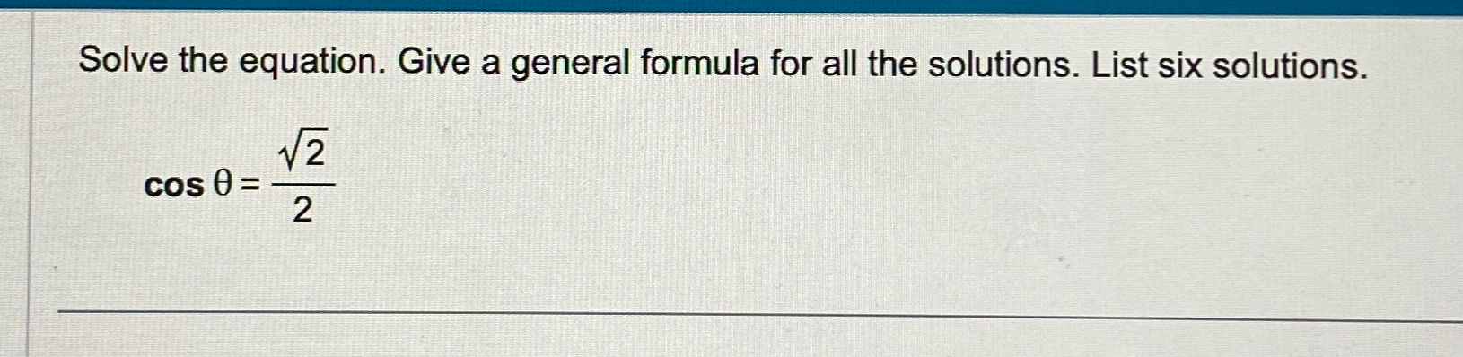 Solved Solve the equation. Give a general formula for all | Chegg.com