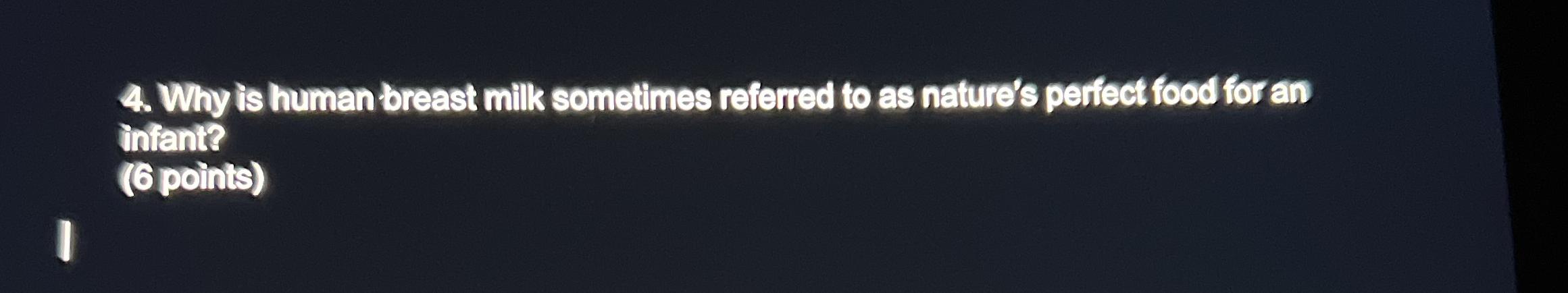 Solved Why is human breast milk sometimes referred to as | Chegg.com