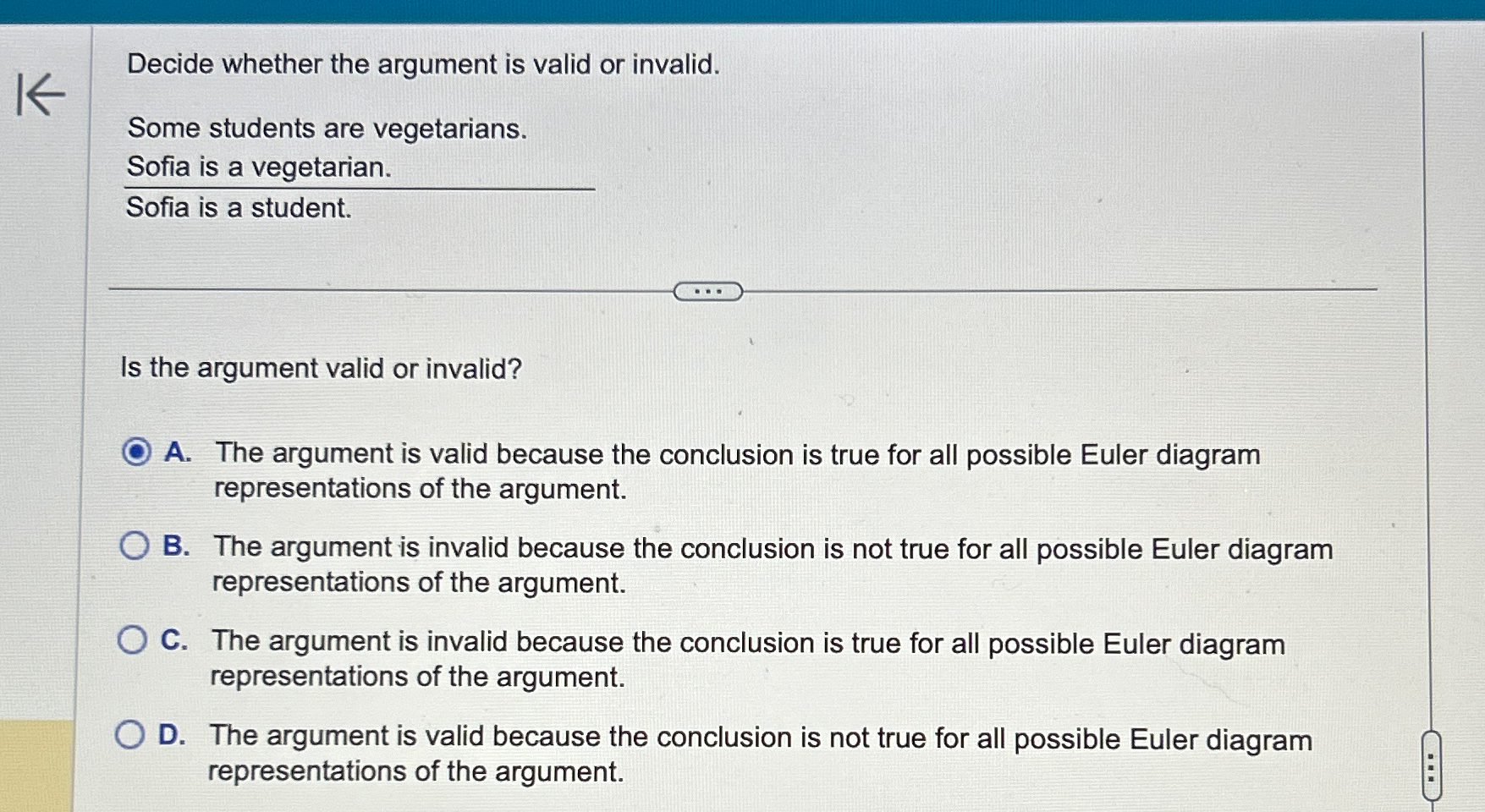 Solved Decide whether the argument is valid or invalid.Some | Chegg.com