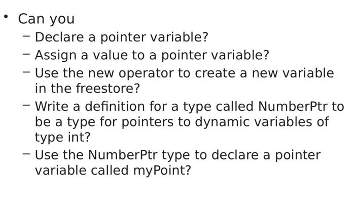 Solved Can You Declare A Pointer Variable Assign A Value