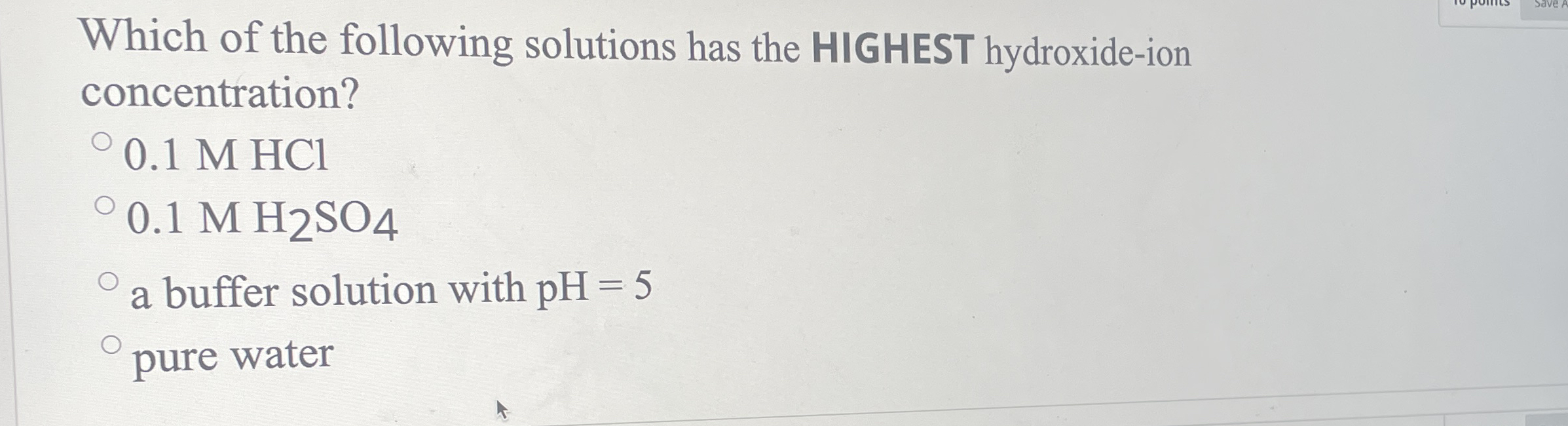 Solved Which of the following solutions has the HIGHEST | Chegg.com