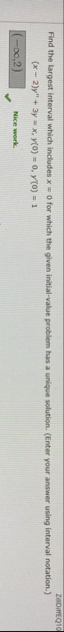Solved ZADIFEQ10Find the largest interval which includes x=0 | Chegg.com