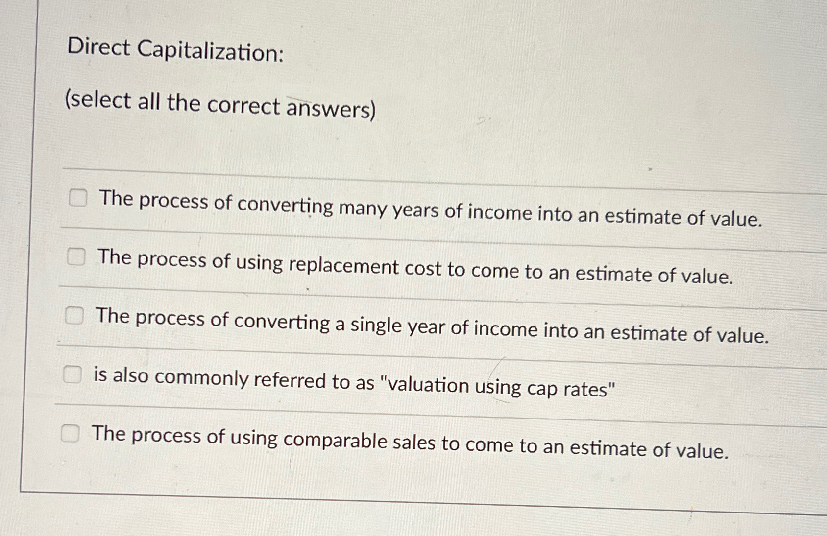 Solved Direct Capitalization:(select all the correct | Chegg.com