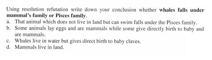 Solved Using resolution refutation write down your | Chegg.com