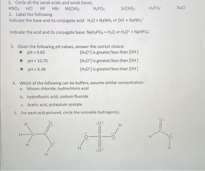 Solved 1. Circle all the weak acids and weak bases. 2. Label | Chegg.com