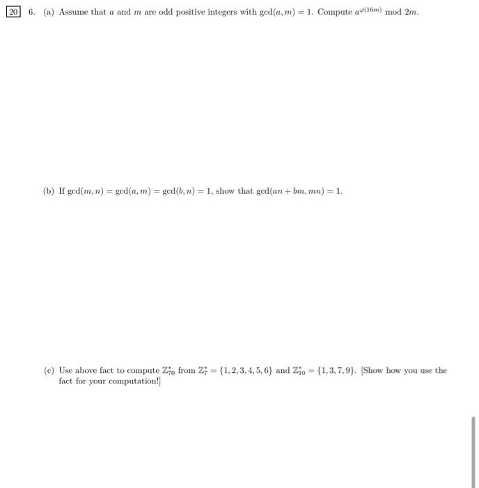 Solved 6. (a) Assume that a and m are odd positive integers | Chegg.com