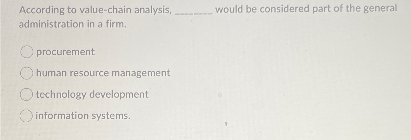 Solved According to value-chain analysis, would be | Chegg.com