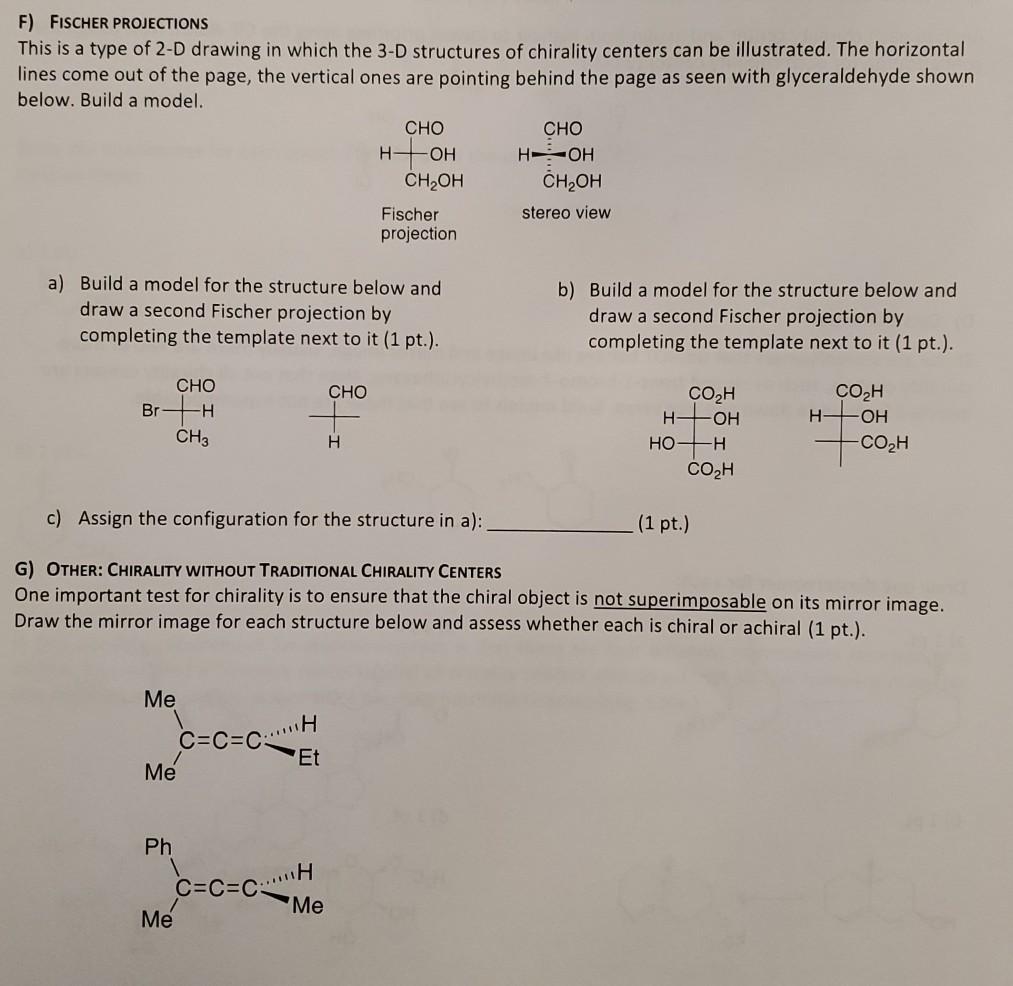 Solved F) FISCHER PROJECTIONS This is a type of 2-D drawing | Chegg.com
