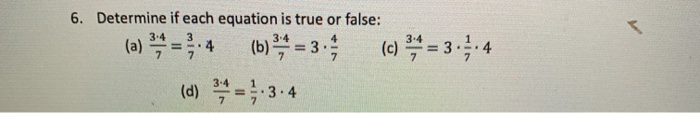 Solved 6. Determine if each equation is true or false: (a) * | Chegg.com